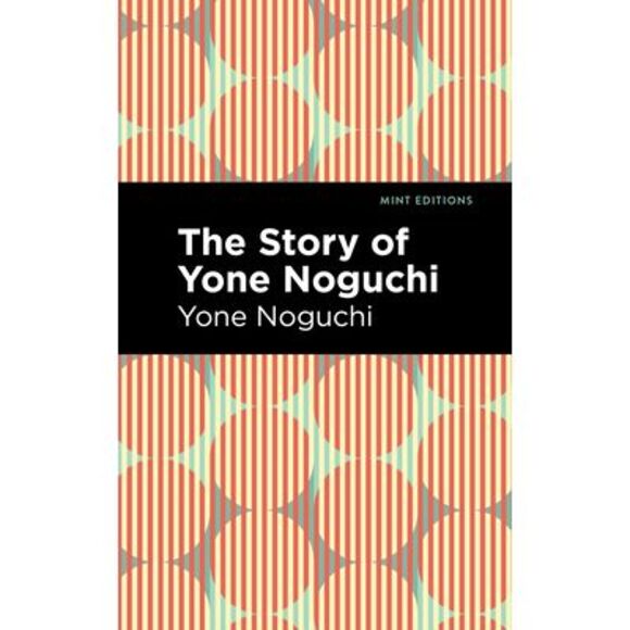 Yone Noguchi | Other | The Story Of Yone Noguchi Yone Noguchi | Poshmark